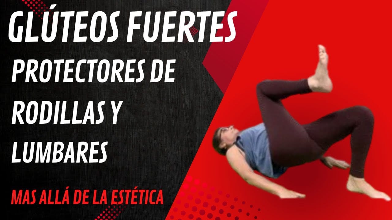 Mejora el Dolor de Rodillas y Lumbares | Activando tus Glúteos